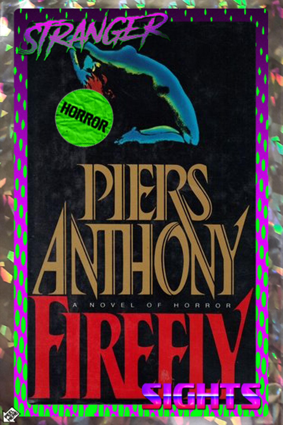 Firefly by Piers Anthony ⋆ Stranger Sights