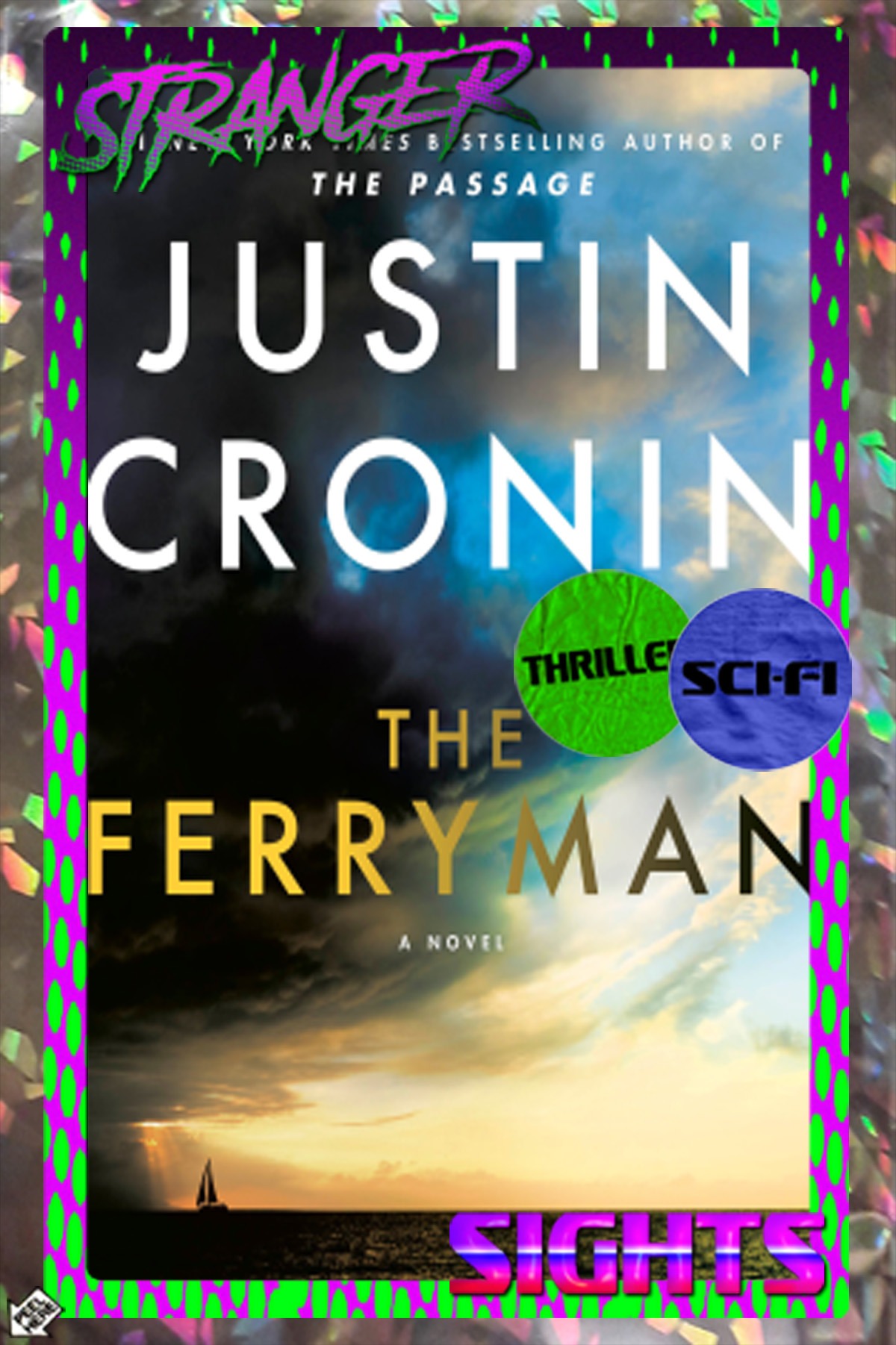 The Ferryman by Justin Cronin 👻 Stranger Sights