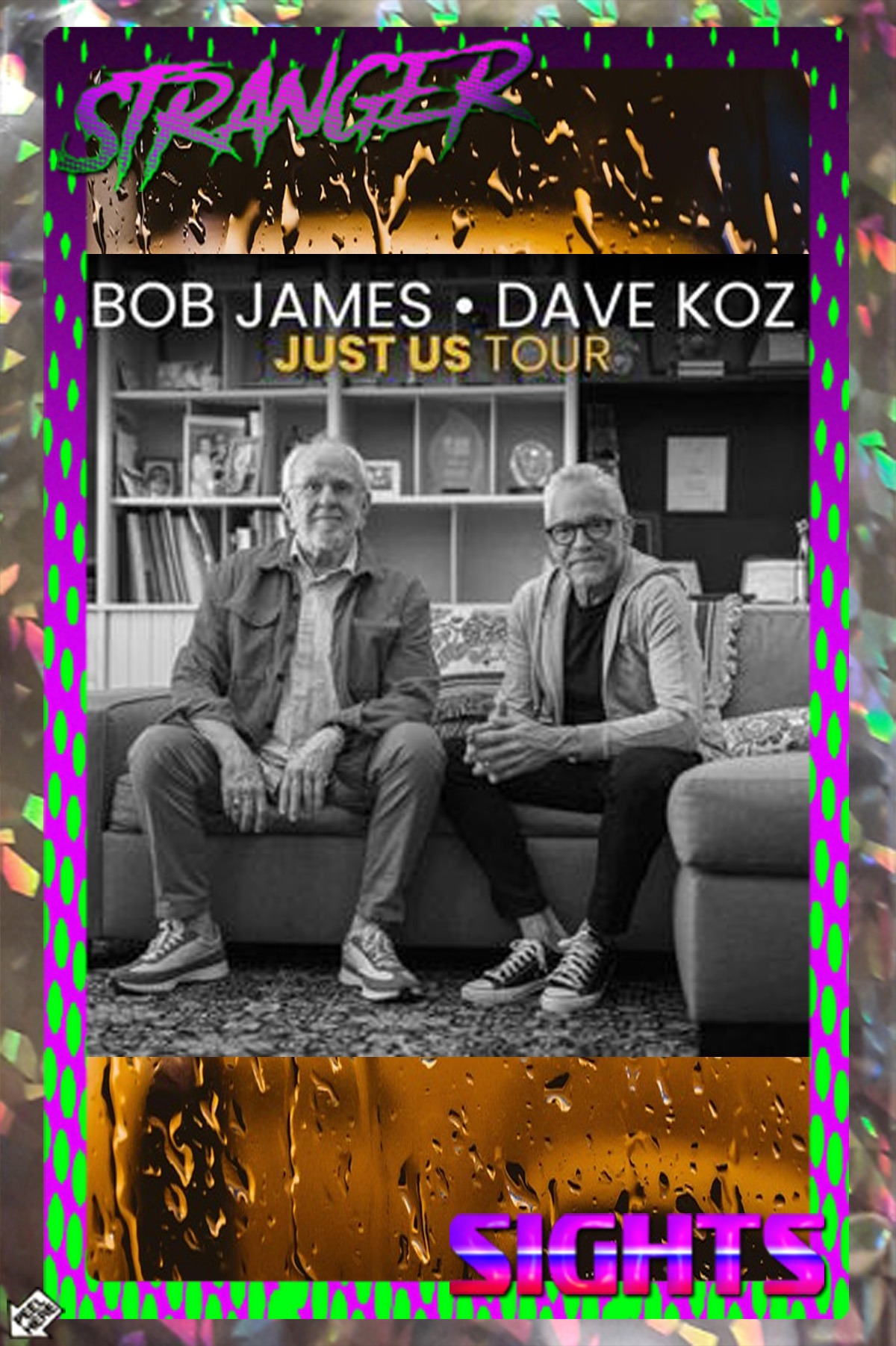 Bob James & Dave Koz: Just Us 👻 Stranger Sights